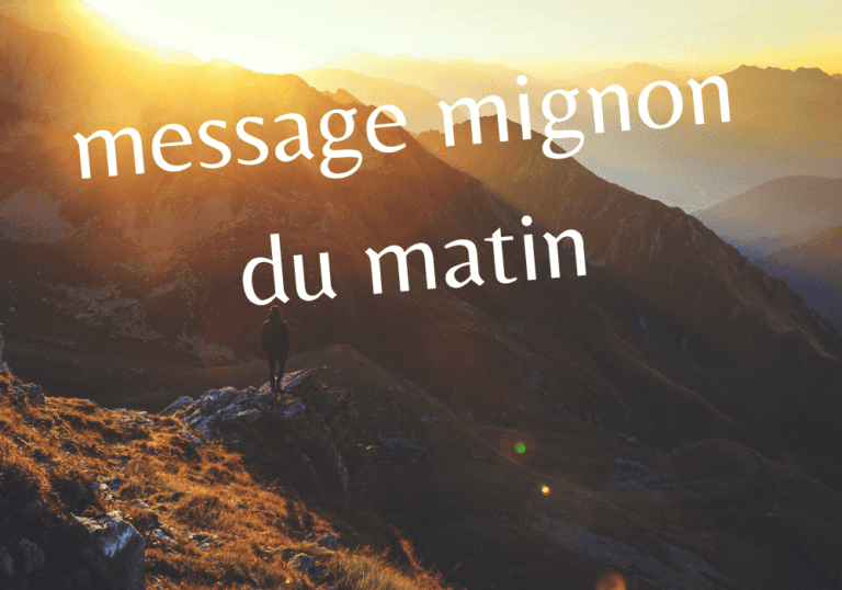 Message mignon du matin : une touche de douceur au réveil - questions à ...