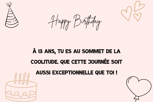 30 textes joyeux anniversaire 13 ans - questions à poser